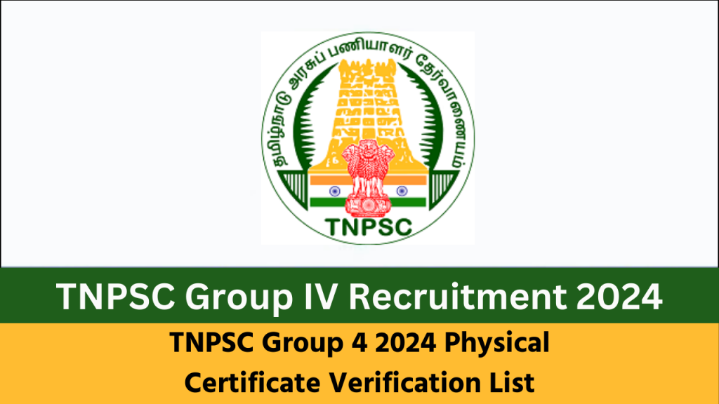 TNPSC Group IV 2024 Physical Certificate Verification List