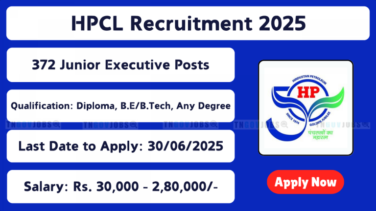 HPCL Recruitment 2025: 372 Junior Executive Posts; Apply Now!