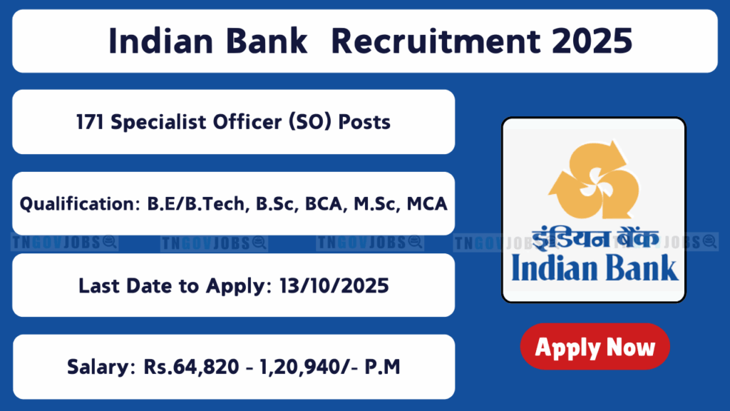 Indian Bank Specialist Officer (SO) Recruitment 2025; Apply Now!