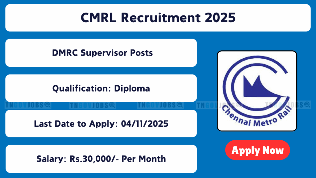 CMRL DMRC Supervisor Recruitment 2025; Apply Now!