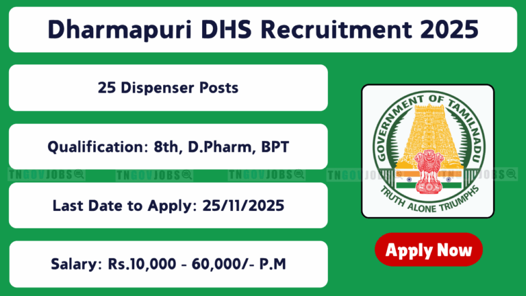 Dharmapuri DHS Recruitment 2025: 25 Dispenser Posts; Apply Now!