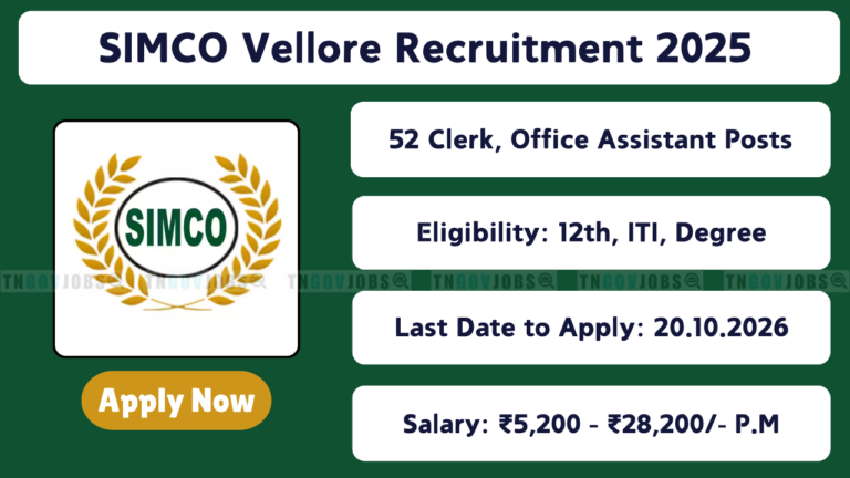 SIMCO Vellore Recruitment 2025: 52 Clerk Posts; Apply Now!