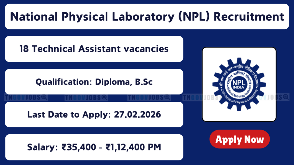NPL Technical Assistant Recruitment 2026; Apply Now!