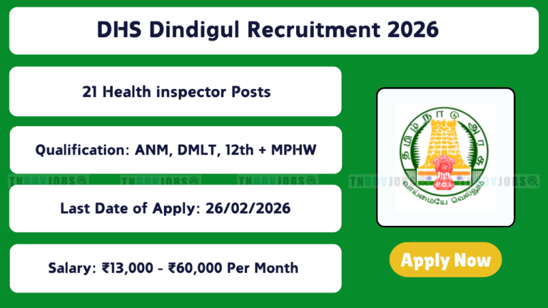 DHS Dindigul Recruitment 2026 – 21 MPHW / Health inspector Posts; Apply ...
