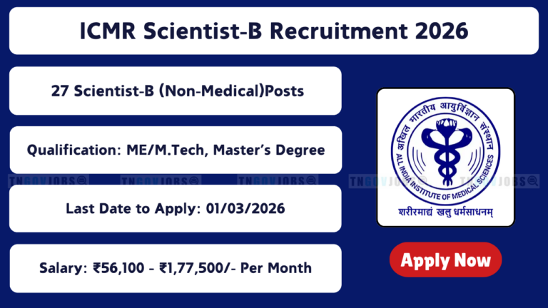 ICMR Scientist-B Recruitment 2026; Apply Now!