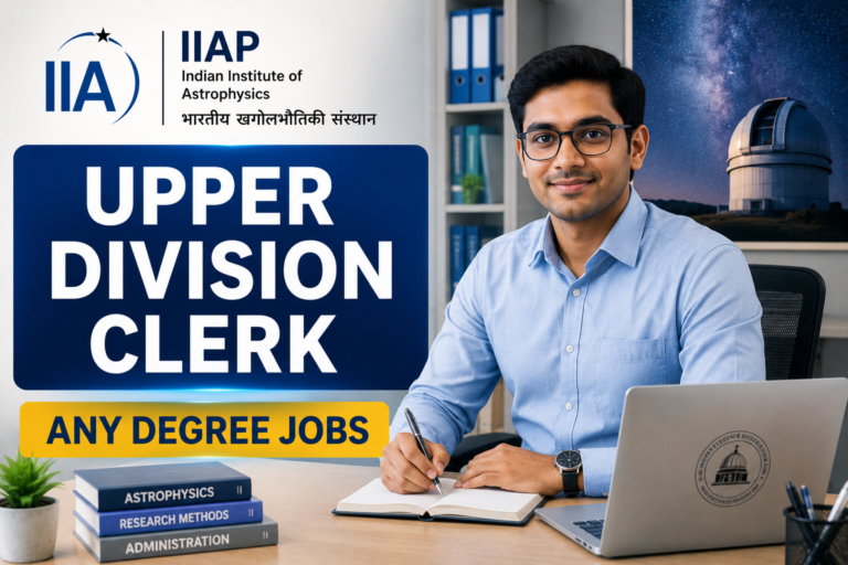 IIAP Recruitment 2026 – Apply Online for 05 Upper Division Clerk Posts