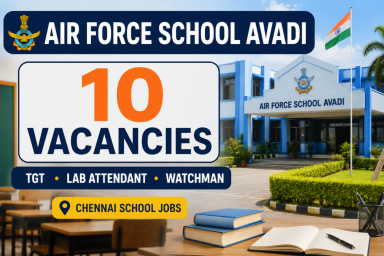 Air Force School Avadi Recruitment 2026: 10 Vacancies for Teachers ...